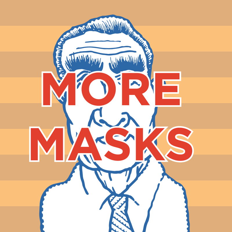 More Masks - Calamityware®